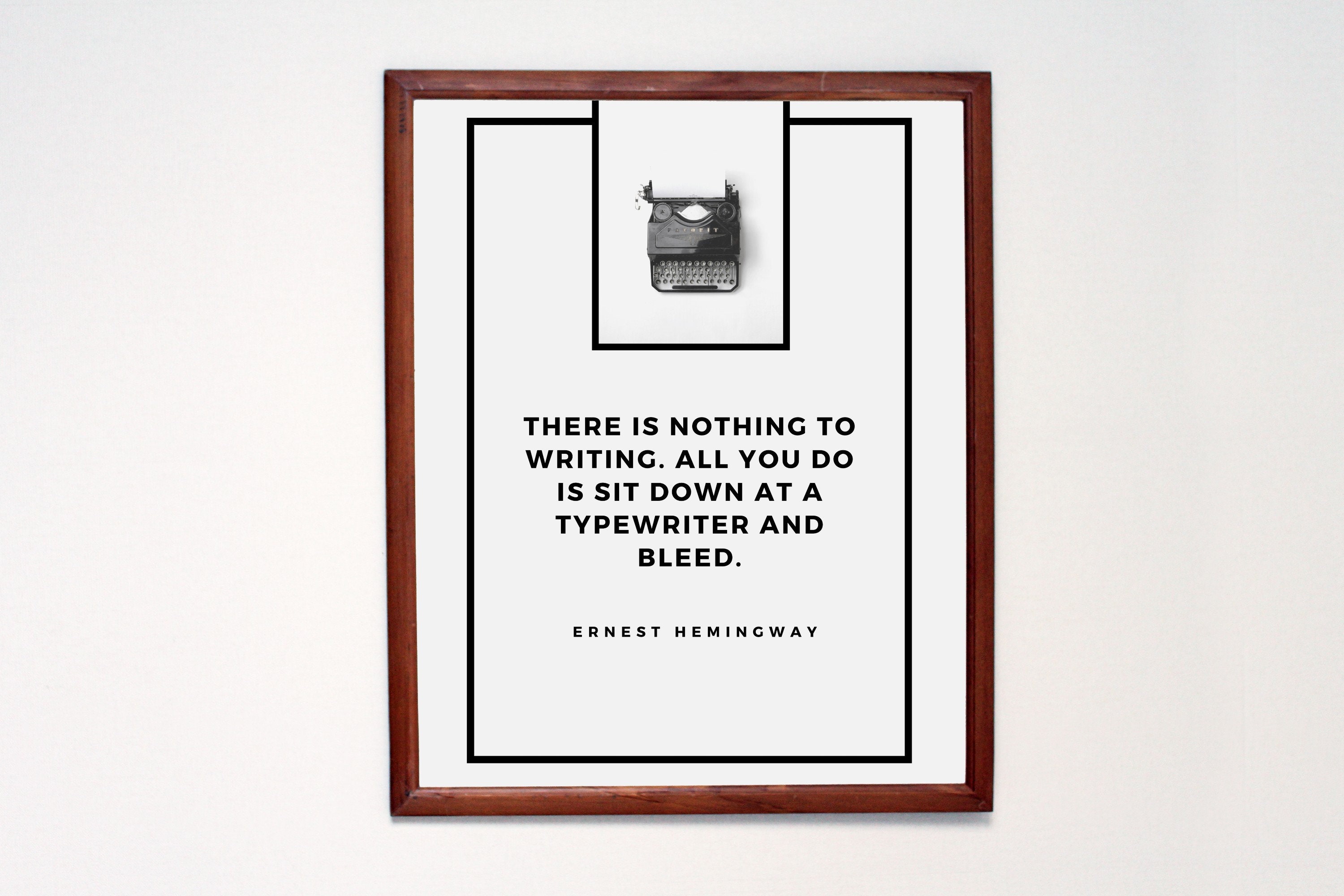 Ernest Hemingway Typewriter Quote Digital Print; Printable Wall Art ...