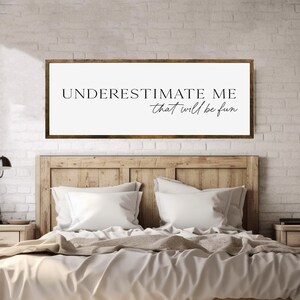 Underestimate Me That Will Be Fun Funny Gift for Girlfriend Funny Quote ...