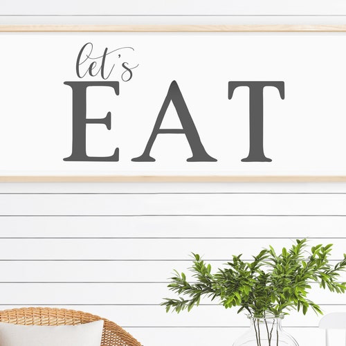 Let's Eat Sign Kitchen Signs Kitchen Decor Eat Wall - Etsy