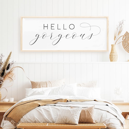 Hello Gorgeous Wall Art Sign Bedroom Decor Inspirational - Etsy
