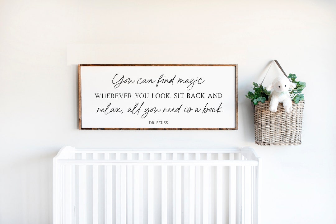 Dr. Seuss Reading Nook Sign, You Can Find Magic Wherever You Look - Etsy