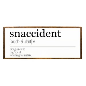 Snaccident, Funny Definition Sign - Etsy