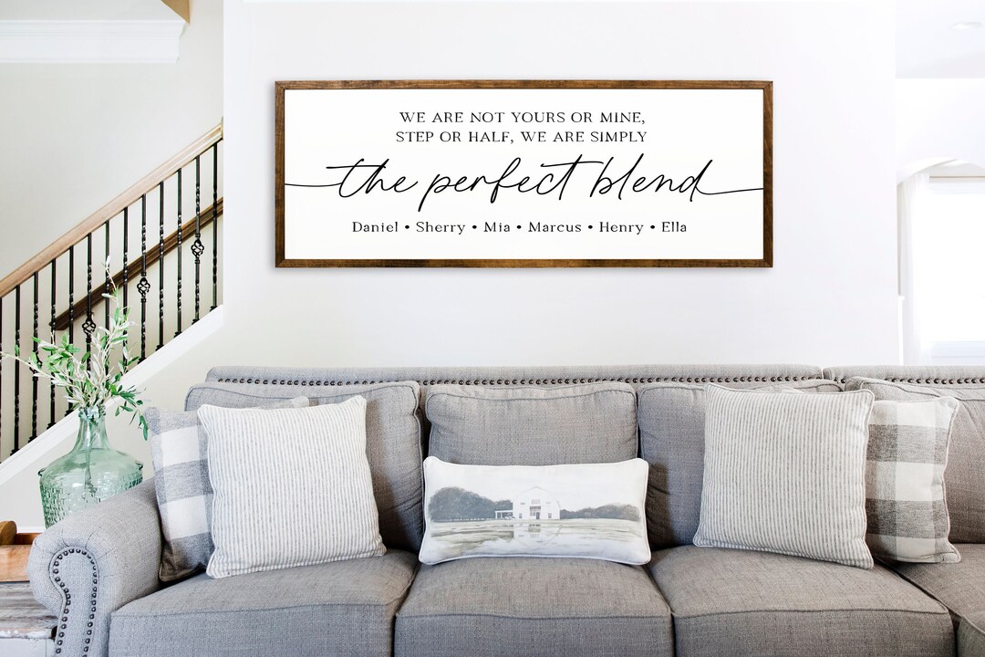 The Perfect Blend Family Sign | Personalized Blended Family Signs ...