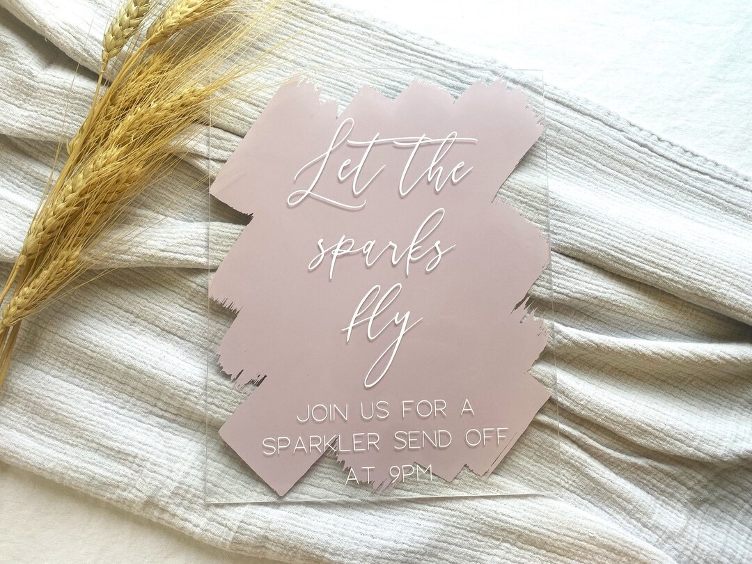 Sparklers Wedding Sign Acrylic Sparkler Sign Sparkler Send off Acrylic ...
