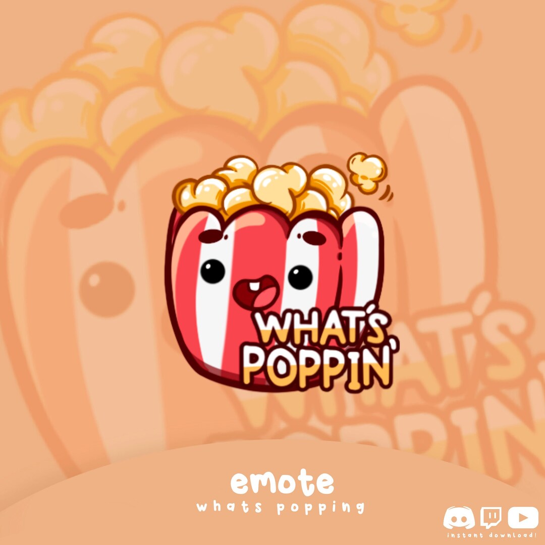 Popcorn Emote Text High-quality What's Poppin' Twitch Discord Youtube ...