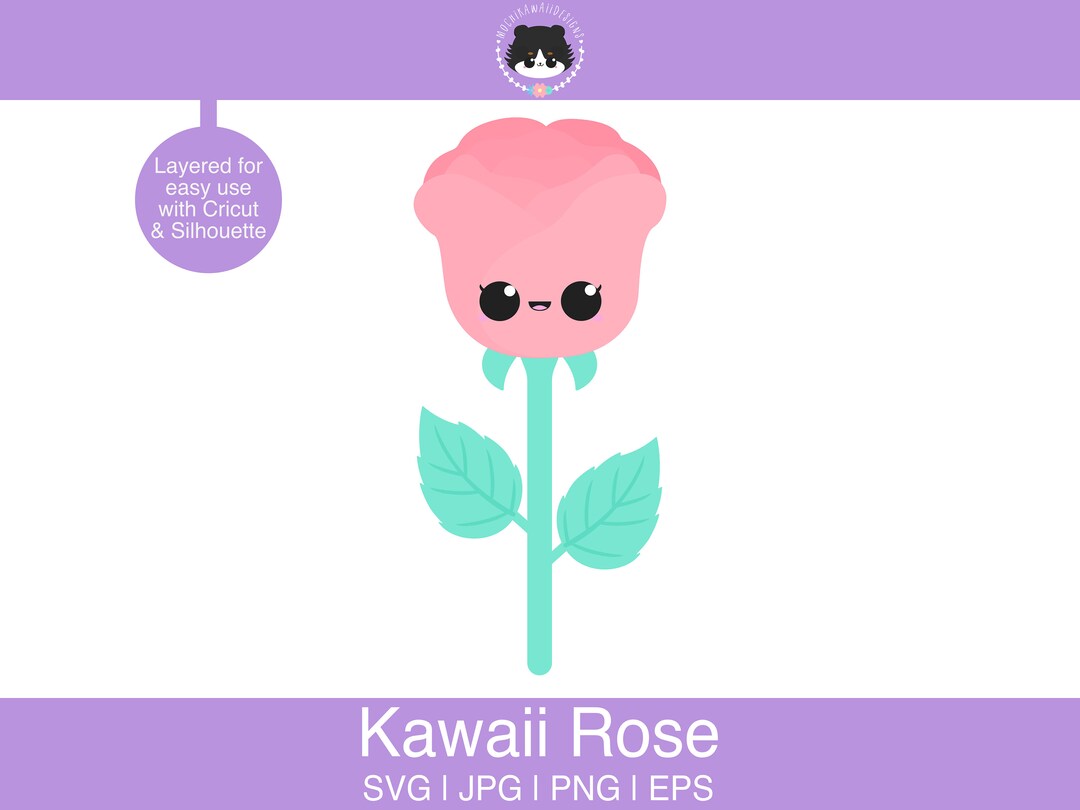 Kawaii Rose SVG - Layered for Easy Use | Cute Flower Svg, Eps, Jpg, Png ...