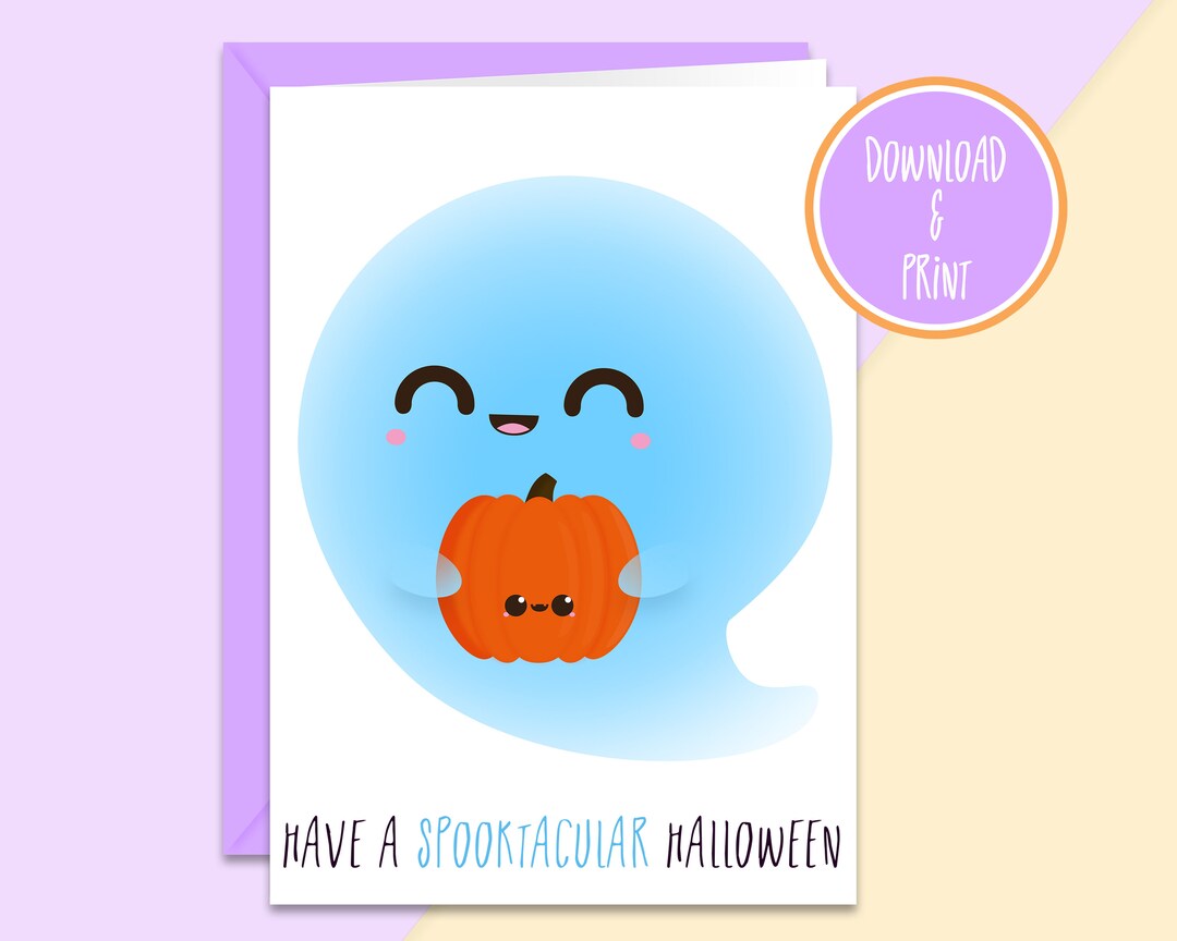 Kawaii Ghost Printable Halloween Card "spooktacular Halloween" | Kawaii ...