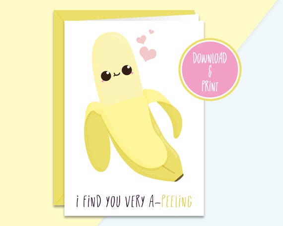 Printable Card Kawaii Banana " I find you very a peeling" | Kawaii ...