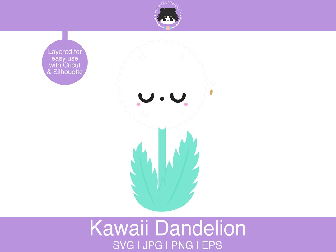 Kawaii Dandelion SVG - Layered for Easy Use | Cute Flower Svg, Eps, Jpg, Png | Kawaii SVG for ...