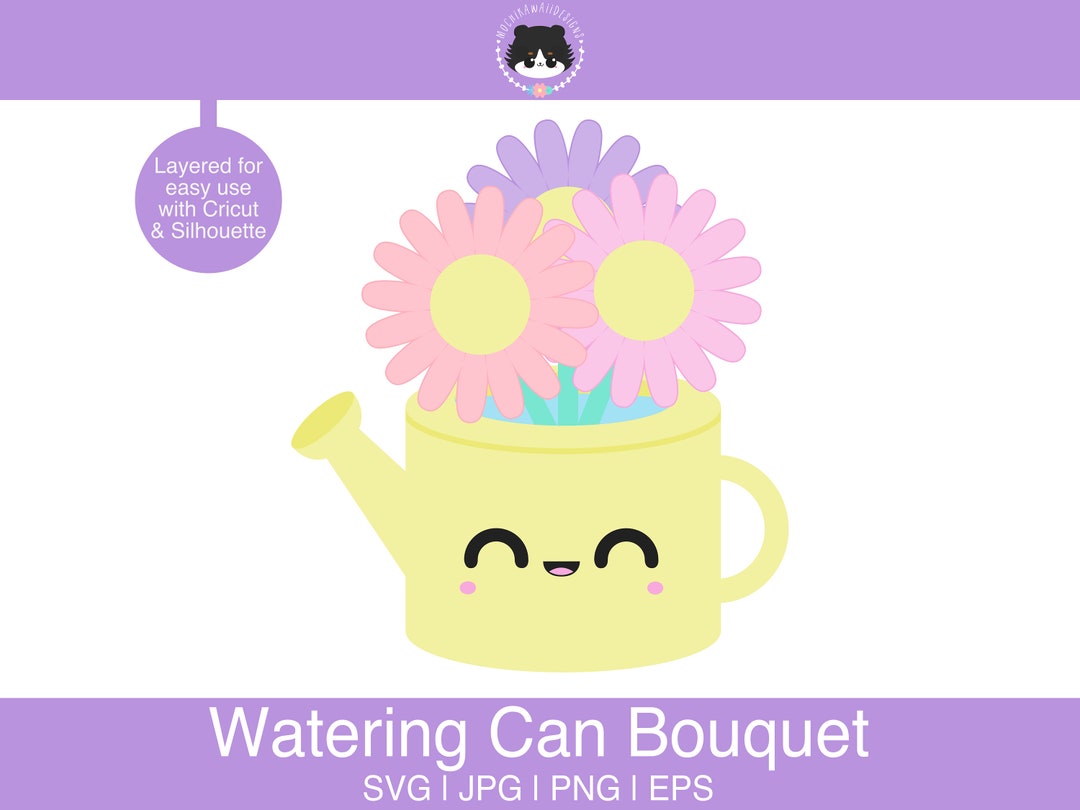 Kawaii Watering Can Bouquet SVG - Layered for Easy Use | Flower Svg ...