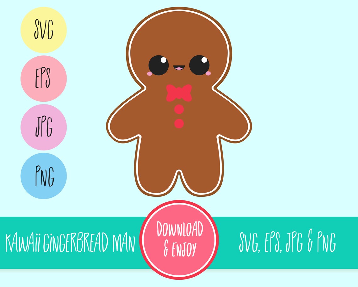 Gingerbread Man Svg Kawaii Christmas Svg Layered Svg Eps And Png