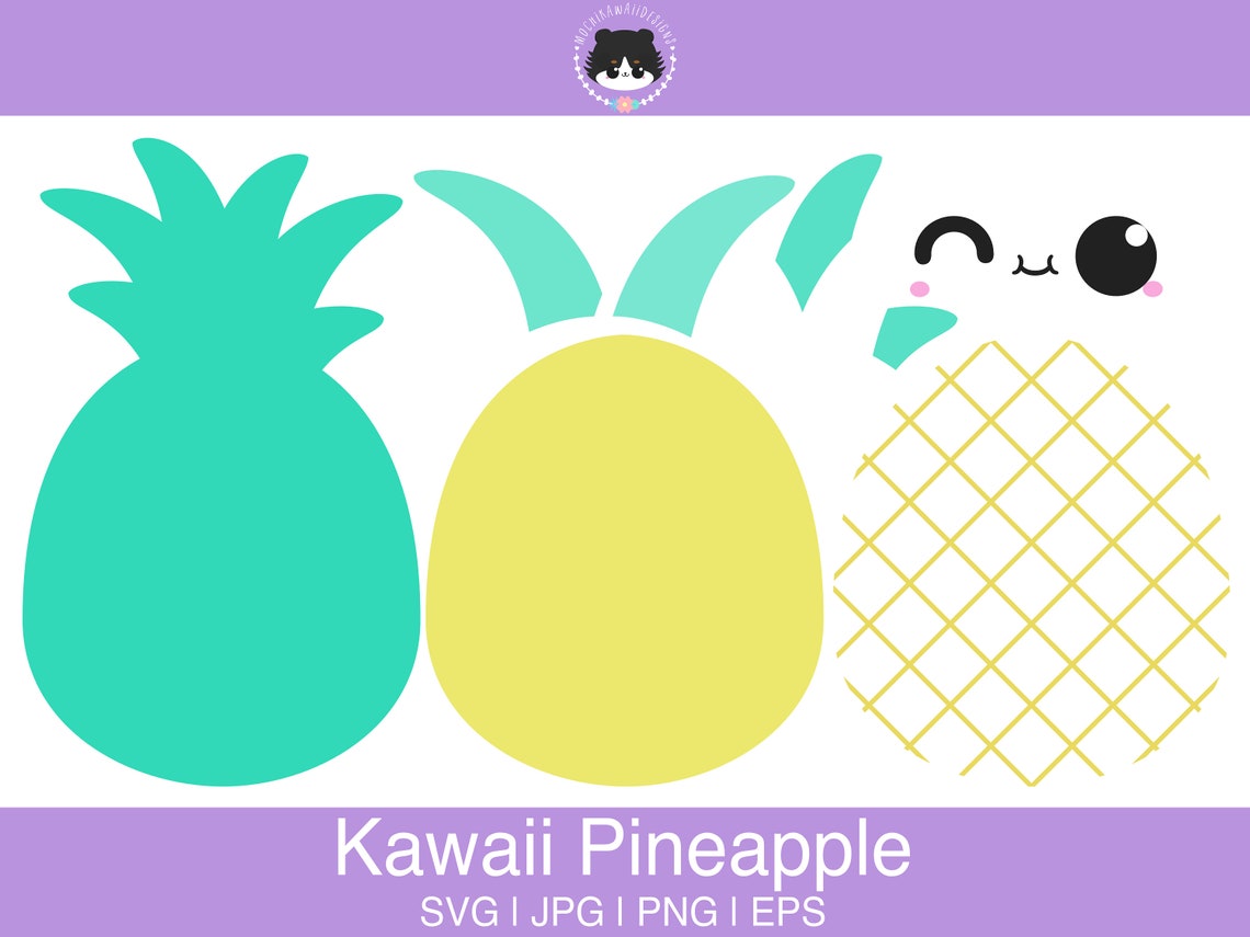 Kawaii Pineapple SVG Kawaii Fruit Svg Layered for Easy Use Svg, Eps ...