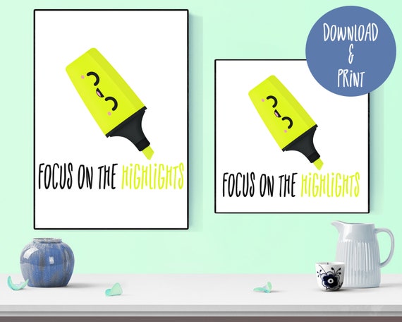 Kawaii Highlighter Printable Wall Art "Focus on the Highlights ...