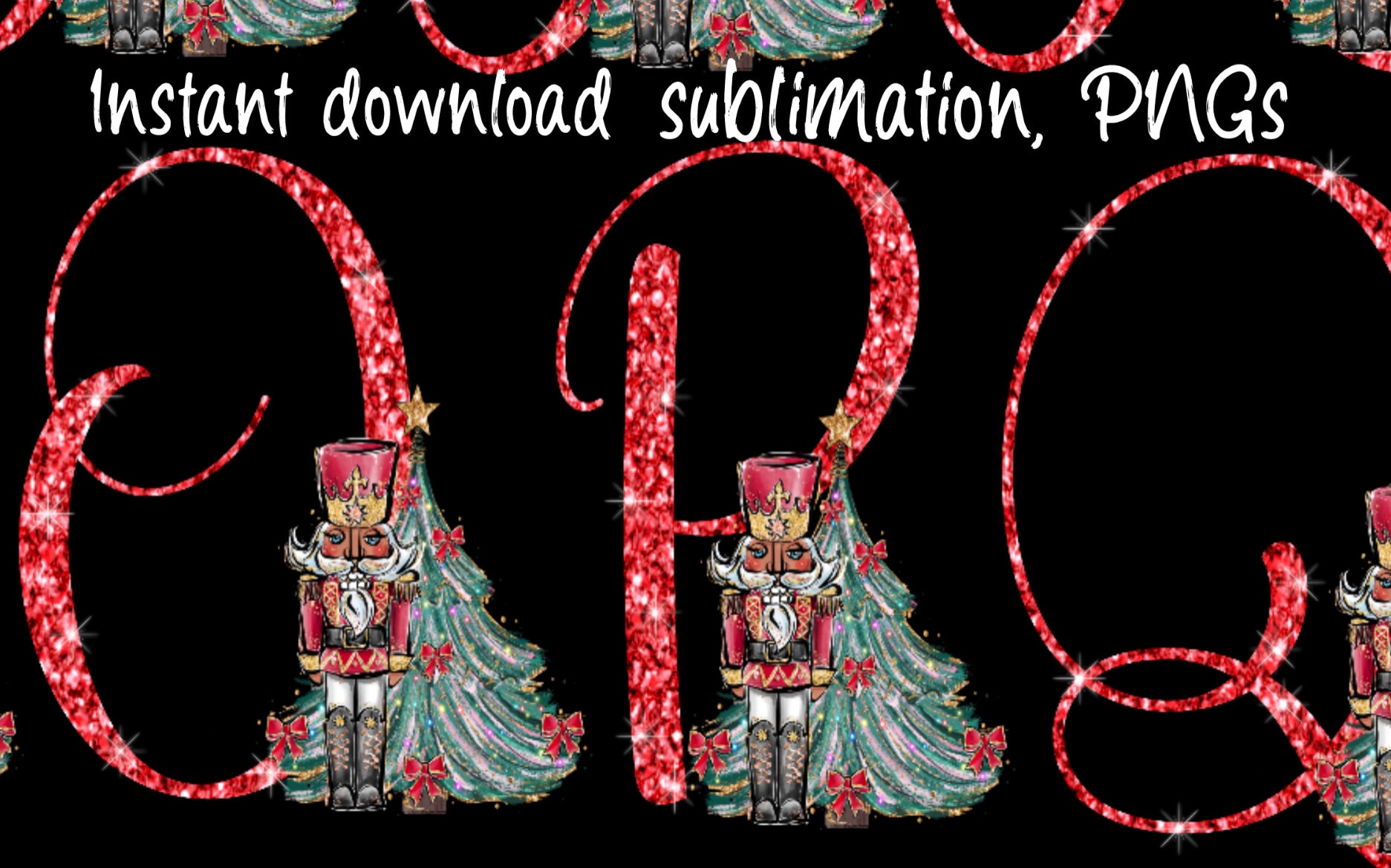 Cute Nutcracker Christmas Alphabet in Red Glitter With Extra Sparkle ...