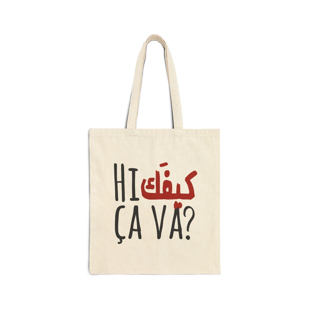 Hi Kifak Ca Va, Lebanon's 3 Spoken Languages Tote Bag - Etsy