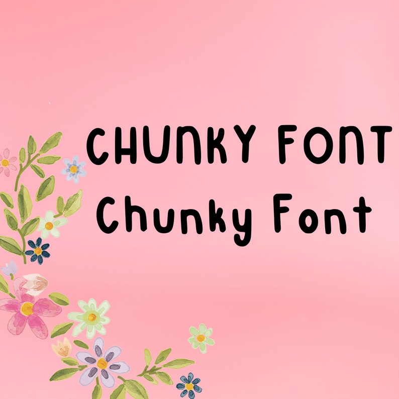Chunky Font Chubby Font Thick Font Handwriting Font - Etsy