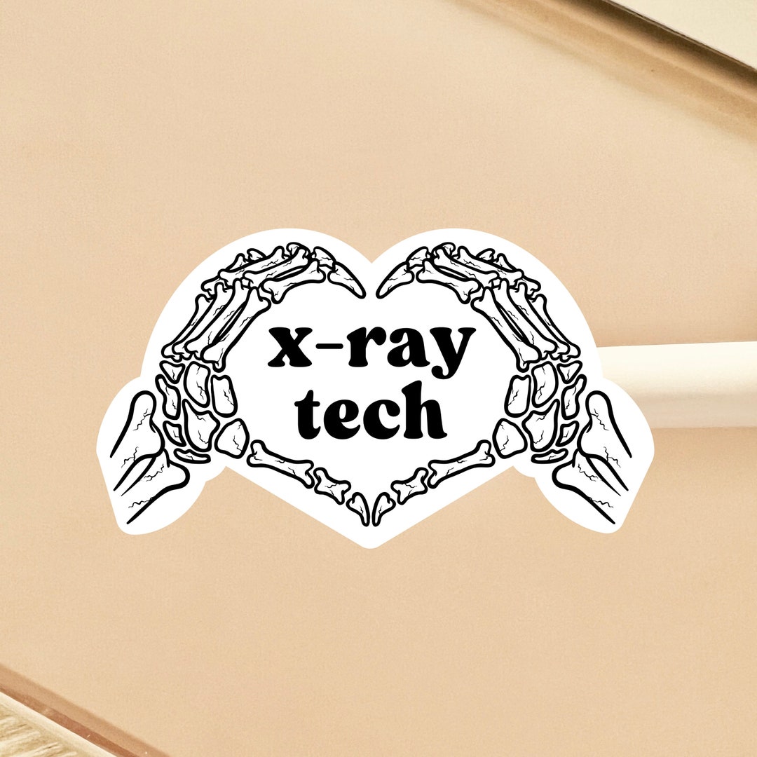 Rad Tech Sticker | Xray Sticker | Xray Tech Sticker | Radiography ...