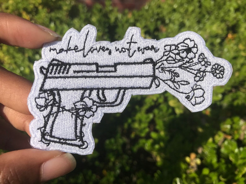 Flower Gun...make Love Not War Patch - Etsy
