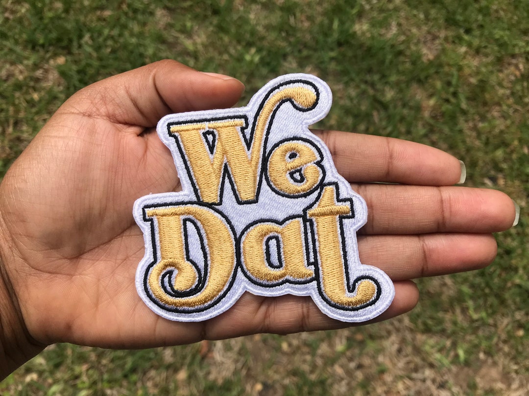 We Dat Patch / Custom Colors / Who Dat - Etsy