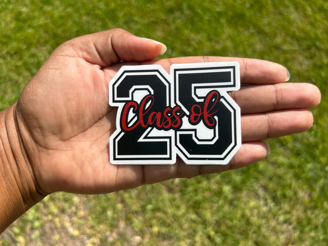 Class of 2025 Sticker / Graduate / Graduation - Etsy