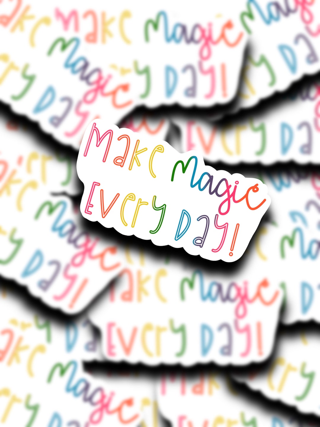 Make Magic Everyday Sticker! - Etsy