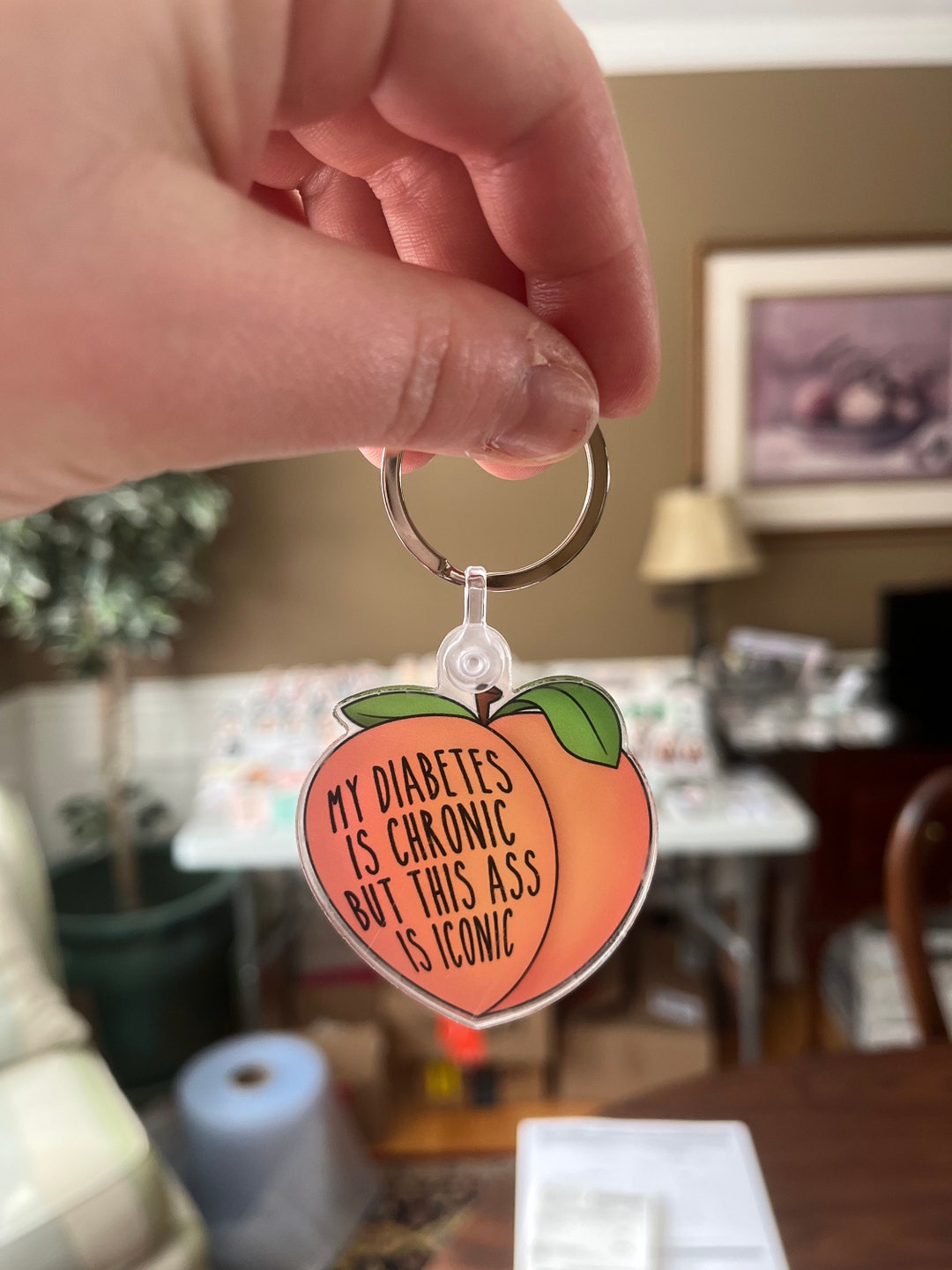 KEYCHAIN My Diabetes is Chronic but This Ass is Iconic | Peach Keychain ...