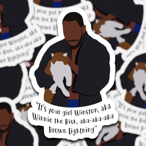 Winnie the Bish Aka Aka Aka Brown Lightning New Girl Quote - Etsy