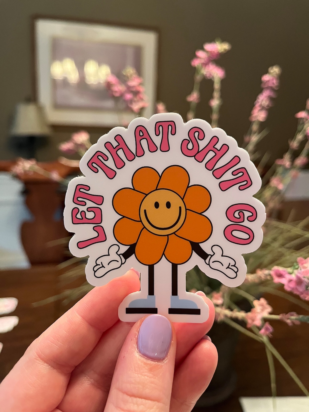 Let That Shit Go Waterproof Sticker - Vinyl Sticker - Positivity ...