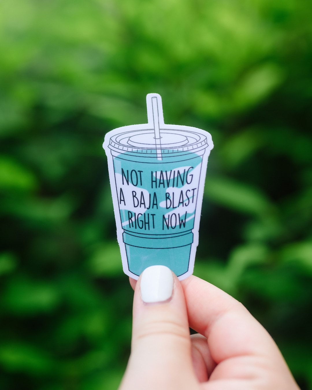 Not Having a Baja Blast Right Now Waterproof Sticker - Vinyl Sticker ...