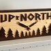 Up North Wood Sign Eagle up North Minnesota Sign up North Sky Rustic ...