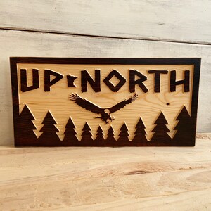 Up North Wood Sign | Eagle up North Minnesota Sign | up North Sky ...
