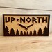 Up North Wood Sign Eagle up North Minnesota Sign up North Sky Rustic ...
