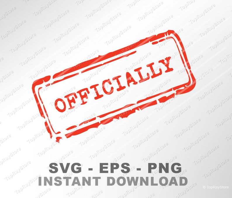 Digital Stamp SVG, Officially SVG, Rubber Stamp Effect, Cut File, Svg ...