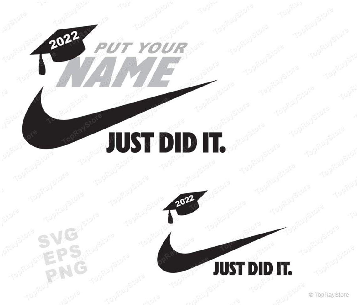 Graduate 2022 Nike just did it SVG senior 2022 Svg | Etsy
