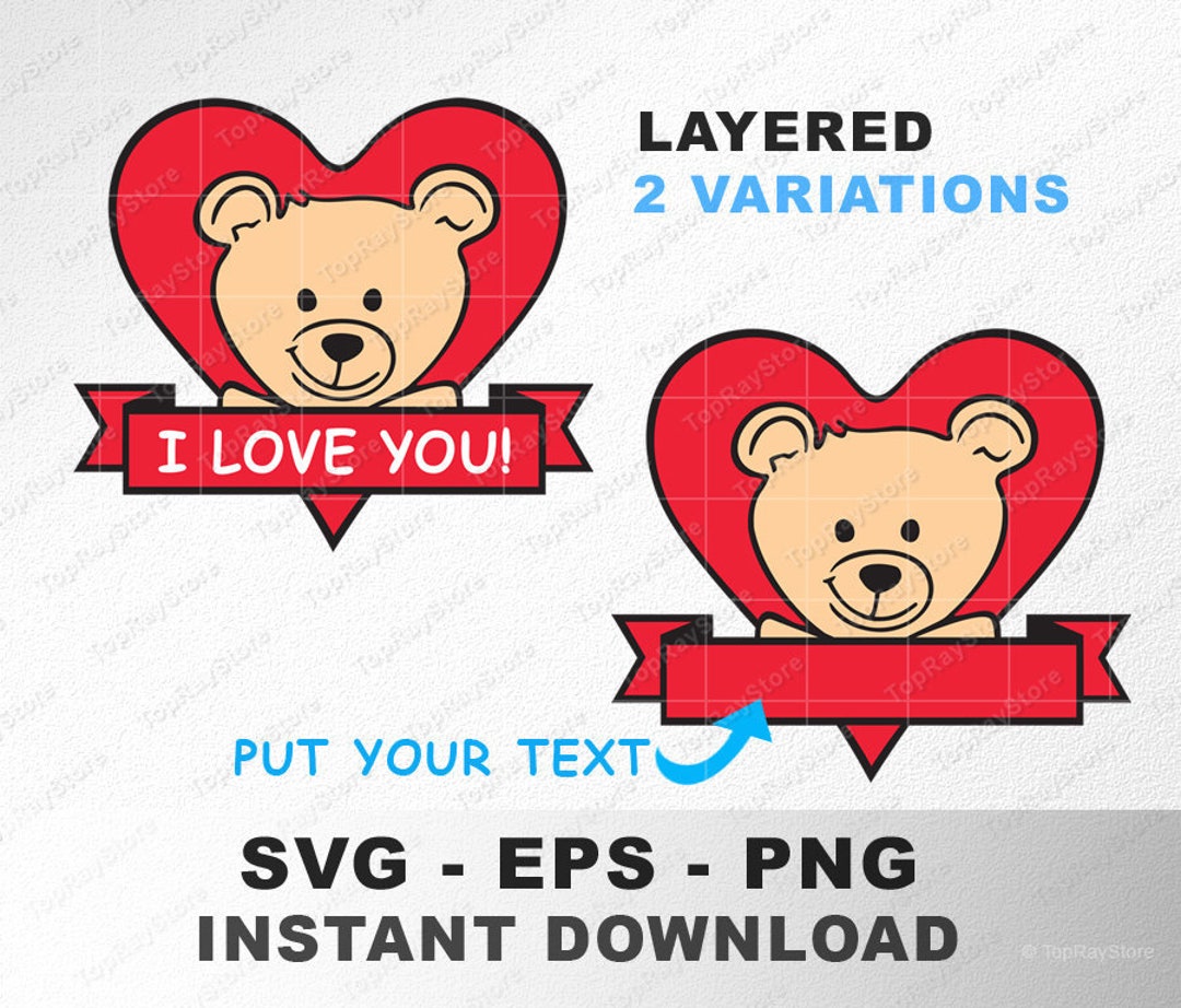 Teddy Bear Love SVG, I Love You Svg, Valentine's Day Svg, Teddy With ...
