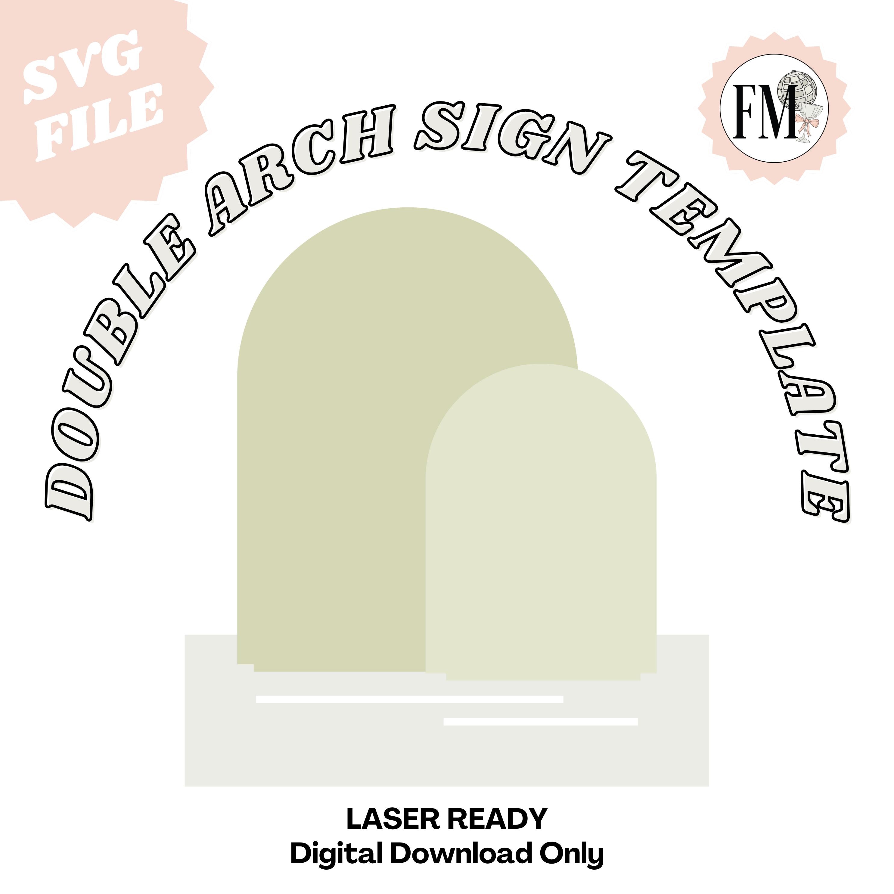 Double Arch Sign Template SVG, Laser Cut File (digital Download) - Etsy