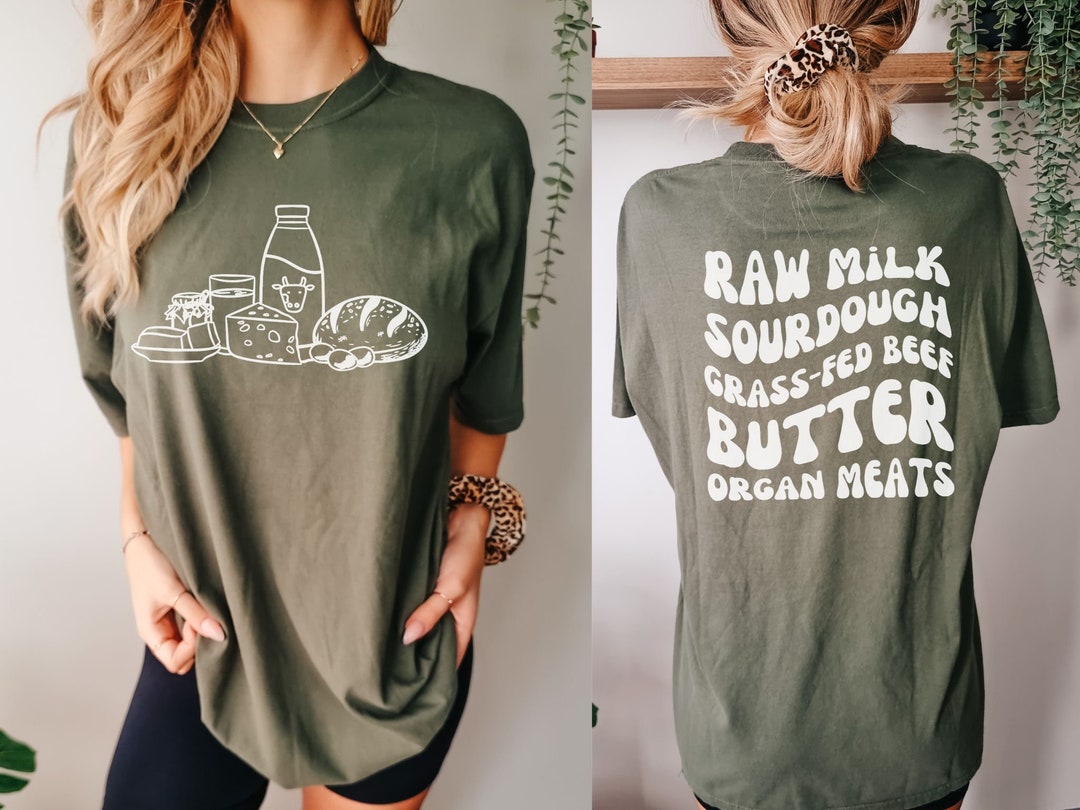 Comfort Colors® Homestead Shirt Raw Milk Sourdough Beef Tshirt Holistic ...