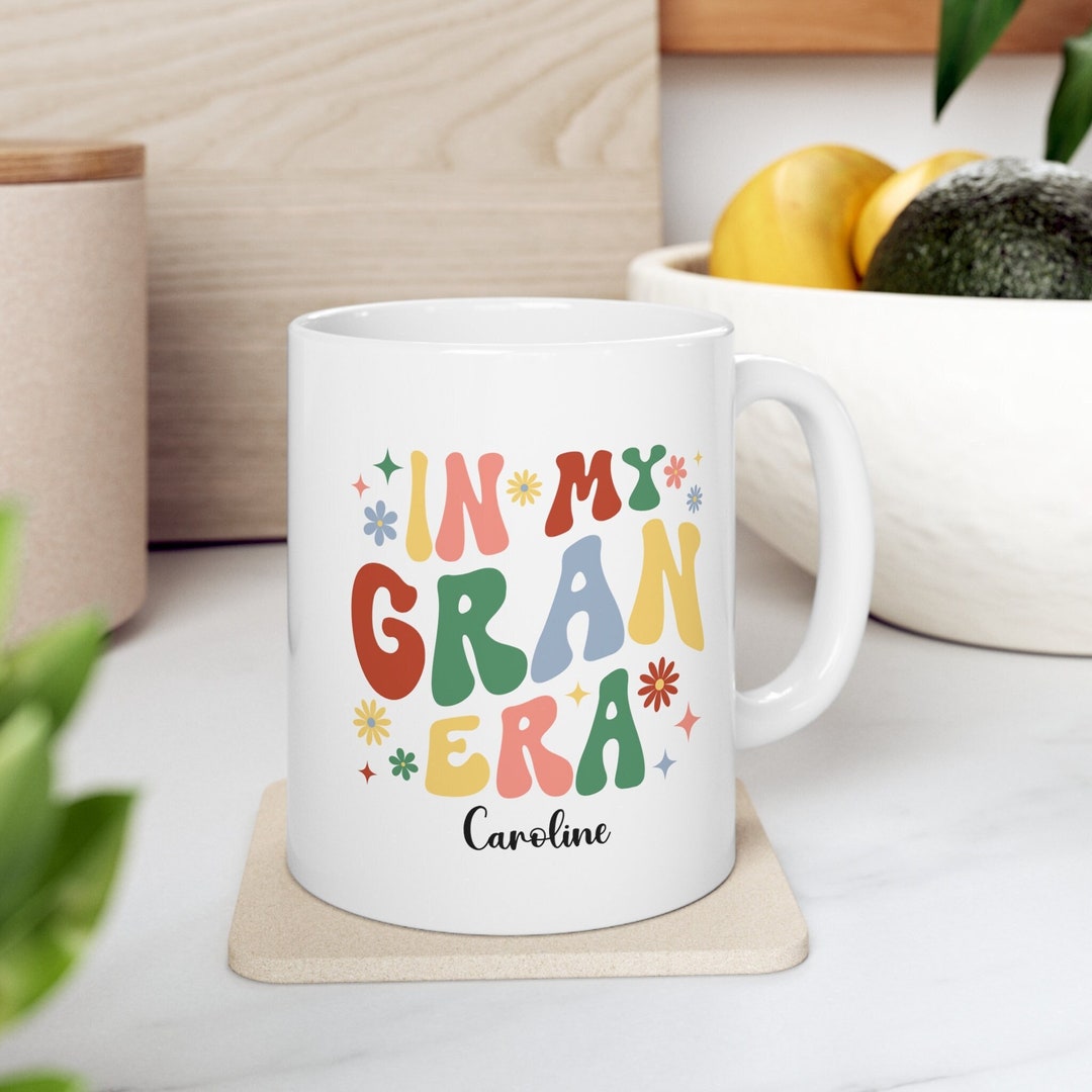 Personalized Gran Coffee Mug in My Gran Era Blessed Grandma - Etsy