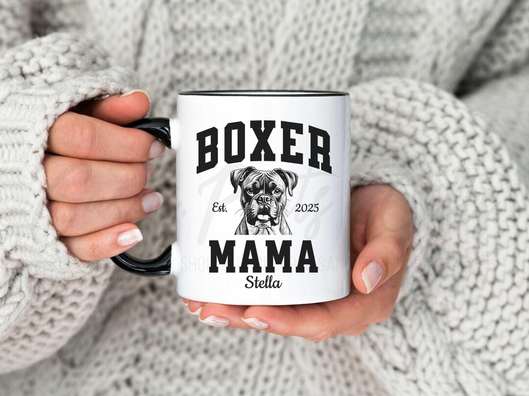 Personalized Boxer Mama Mug, Custom Dog Name Boxer Coffee Mug, Boxer ...