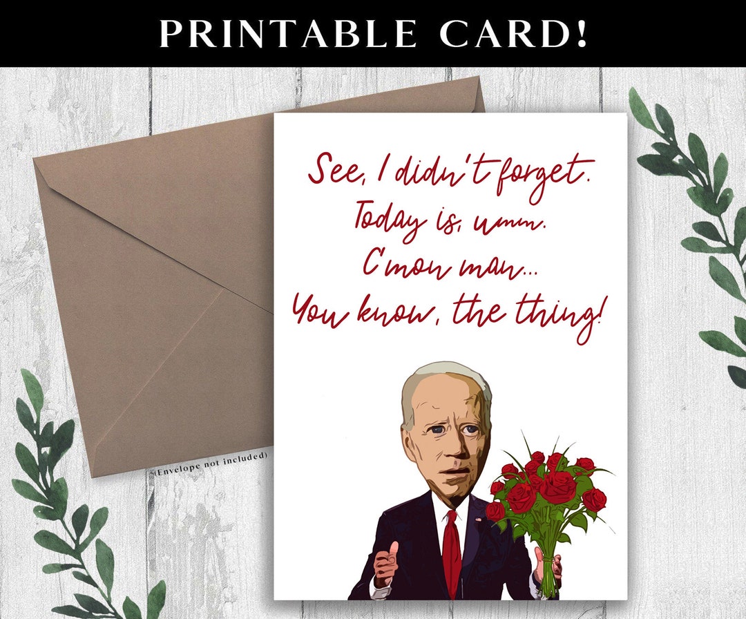 Printable Joe Biden Valentines Day Card. Funny Vday Card. Digital ...