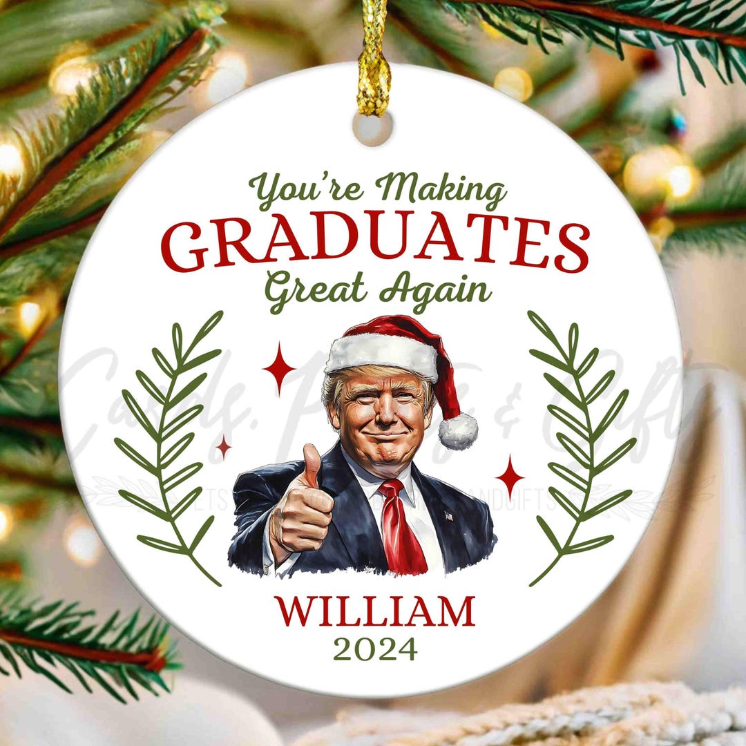 Personalized Trump Graduate Ornament, Funny President Trump Graduation ...