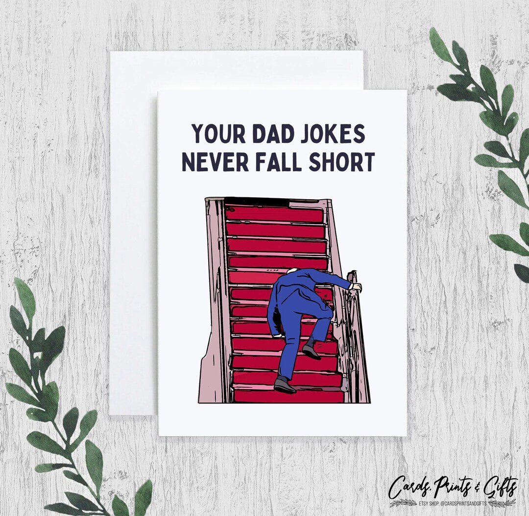 Funny Joe Biden Fathers Day Card, Funny Biden Falling Card, Biden ...