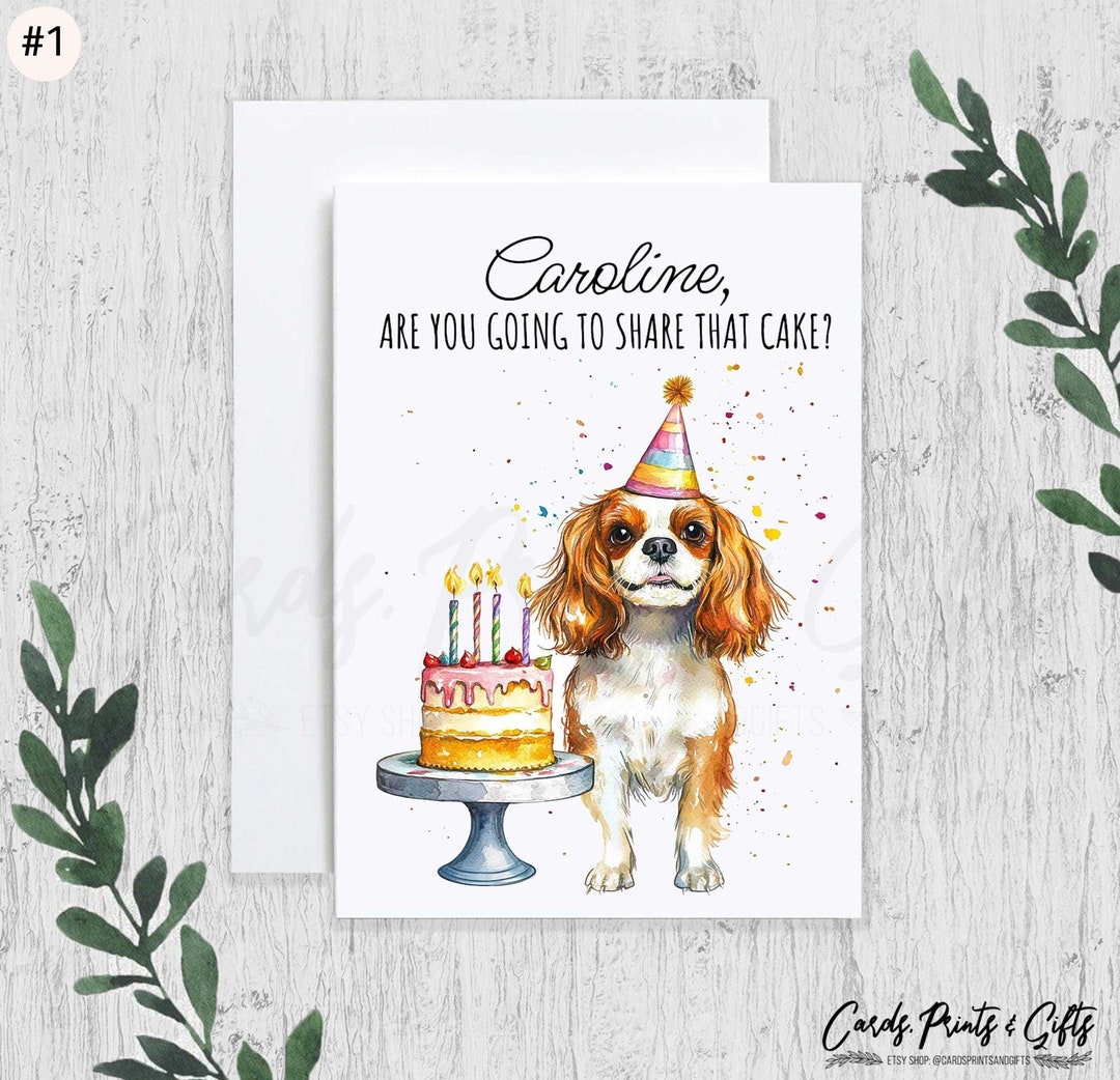 Personalized Cavalier King Charles Spaniel Birthday Card, Funny Spaniel ...