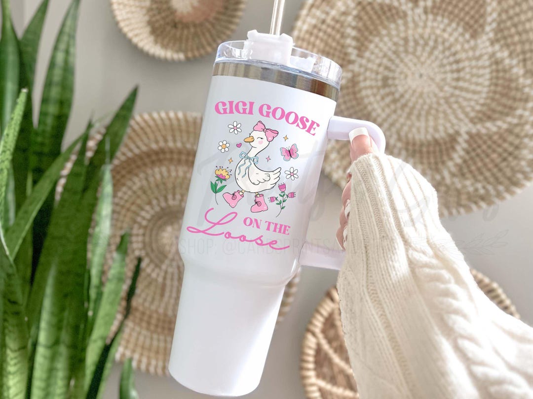 Gigi Goose on the Loose 40 Oz Tumbler, Goose Grandma Gift, First Mom ...