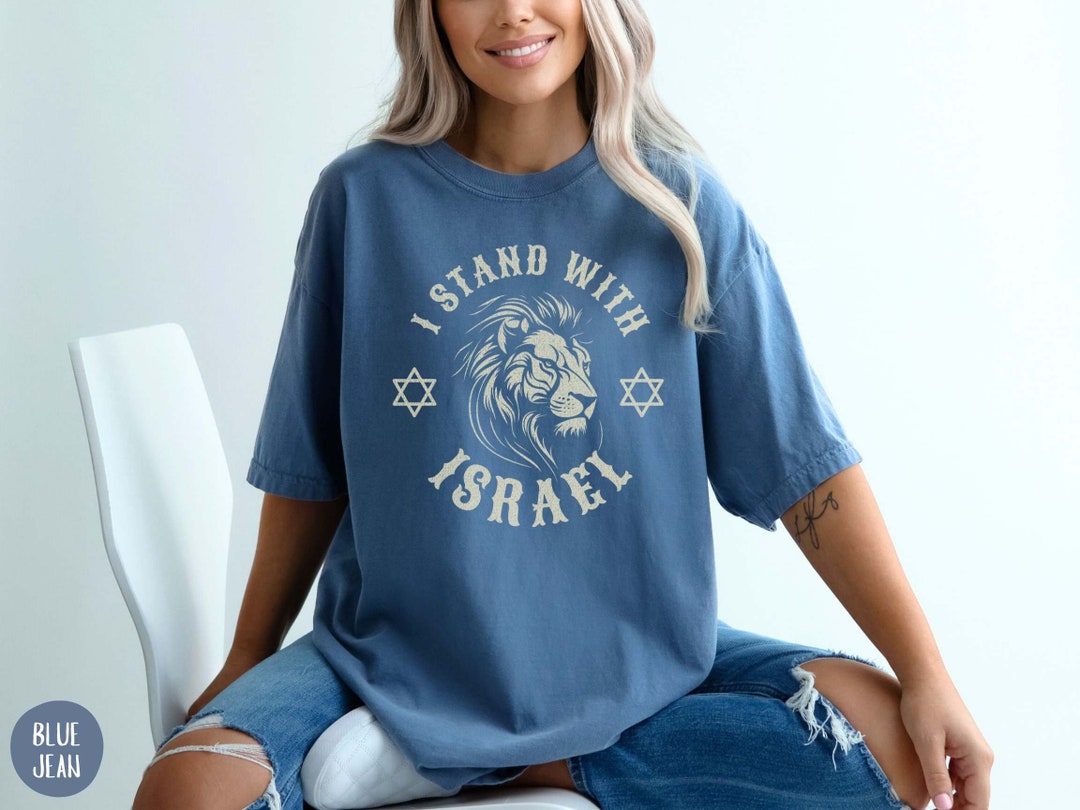 Comfort Colors® I Stand With Israel Lion T-shirt, Pray for Israel ...
