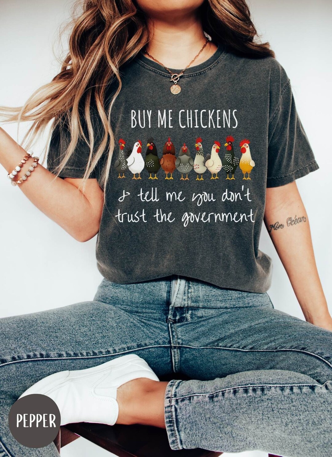 Comfort Colors® Buy Me Chickens and Tell Me You Don't Trust the ...