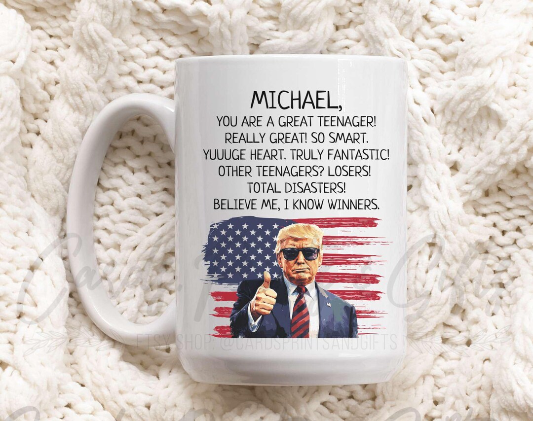 Personalized Trump Teenager Mug, Funny President Trump Teenager ...