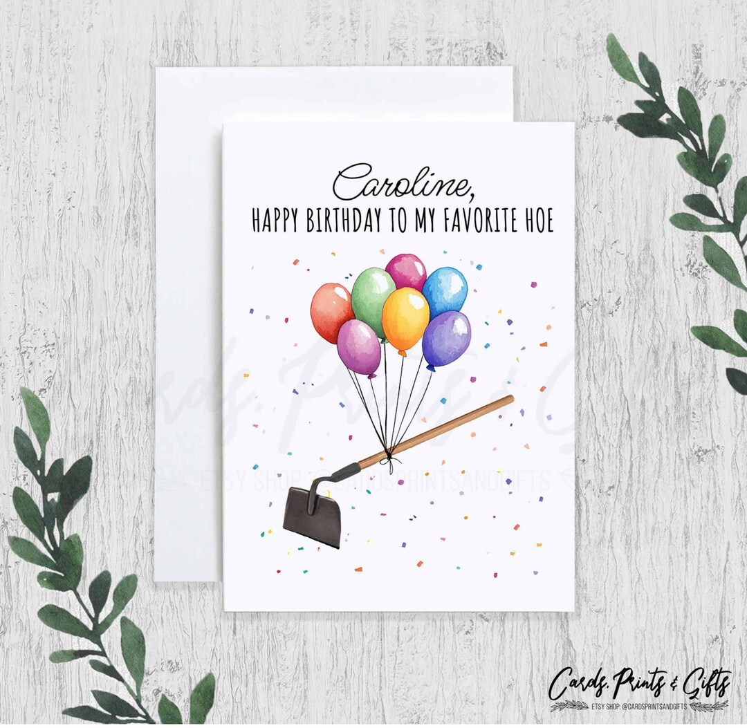 Personalized Favorite Hoe Birthday Card, Funny Custom Name Birthday ...