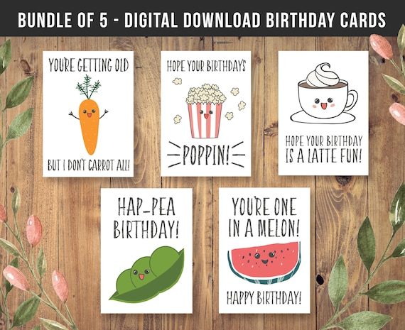 DIGITAL DOWNLOAD BUNDLE of 5 Food Pun Birthday Cards. Funny - Etsy