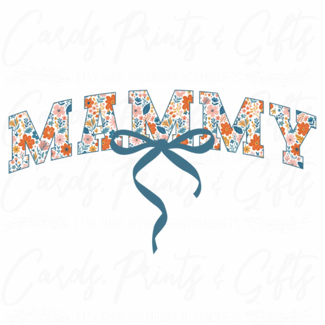Coquette Floral Mammy PNG, Digital Download Mother's Day Mammy Shirt ...